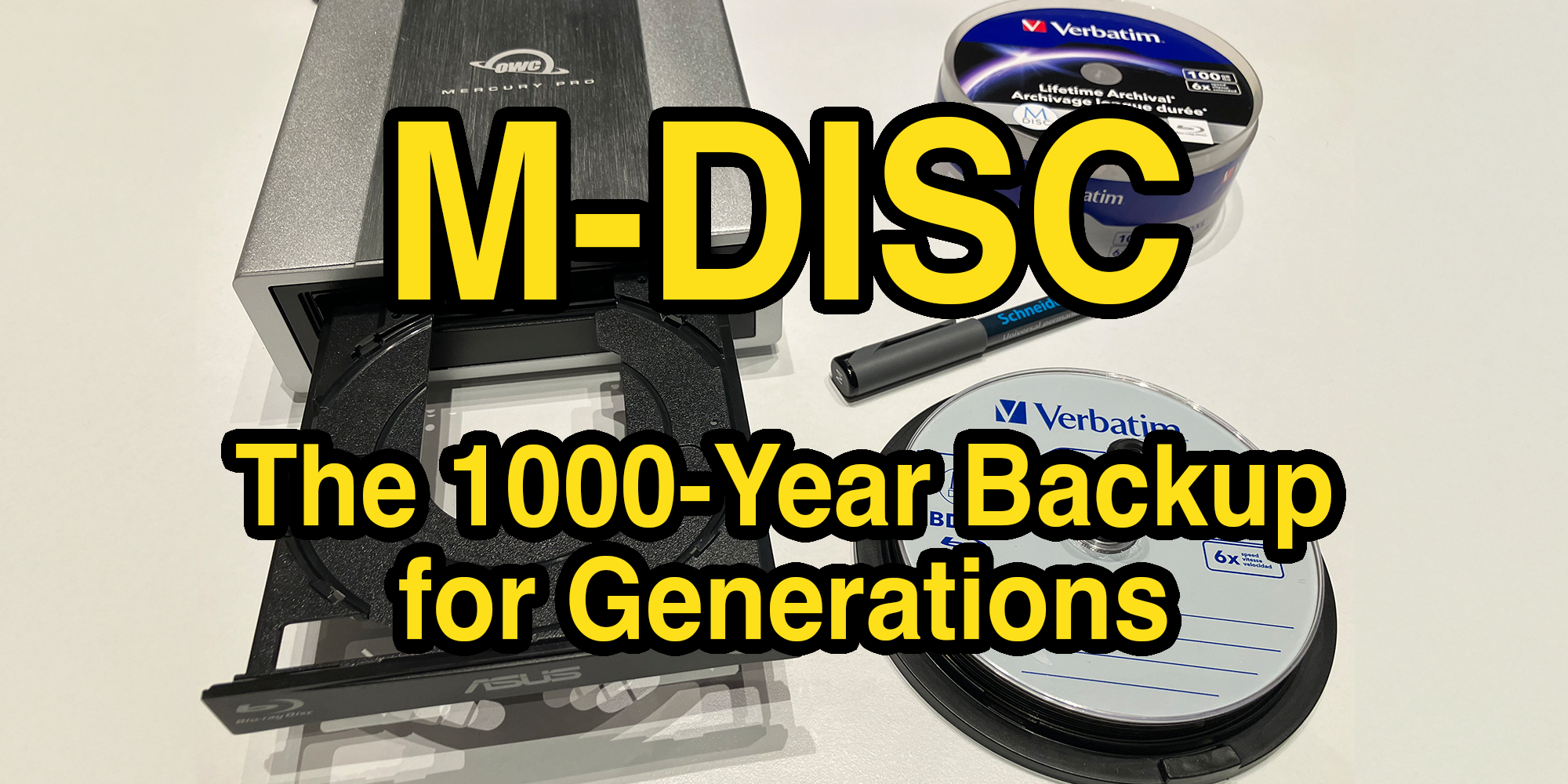 M-DISC: The 1000-Year Backup for Generations